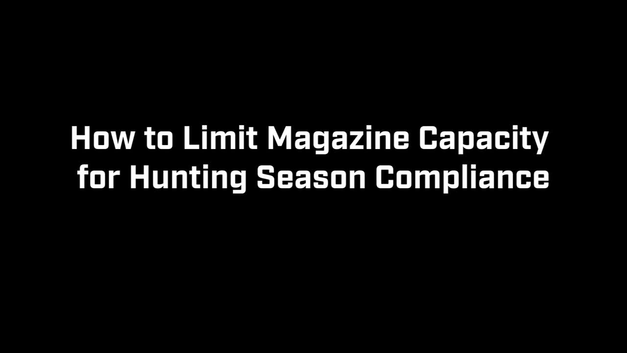 How to Limit Magazine Capacity for Hunting Season Compliance - Firearms ...